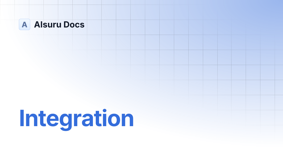 Integration | AIsuru Docs